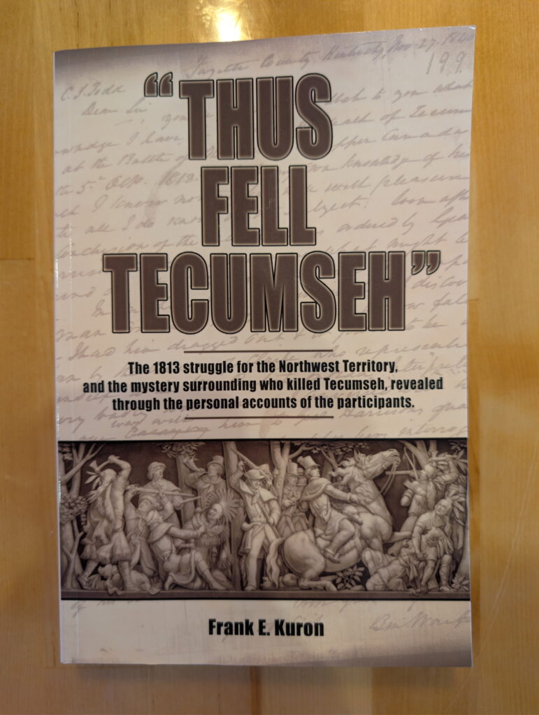Thus Fell Tucumseh by Frank E Kuron - Tiedtkes